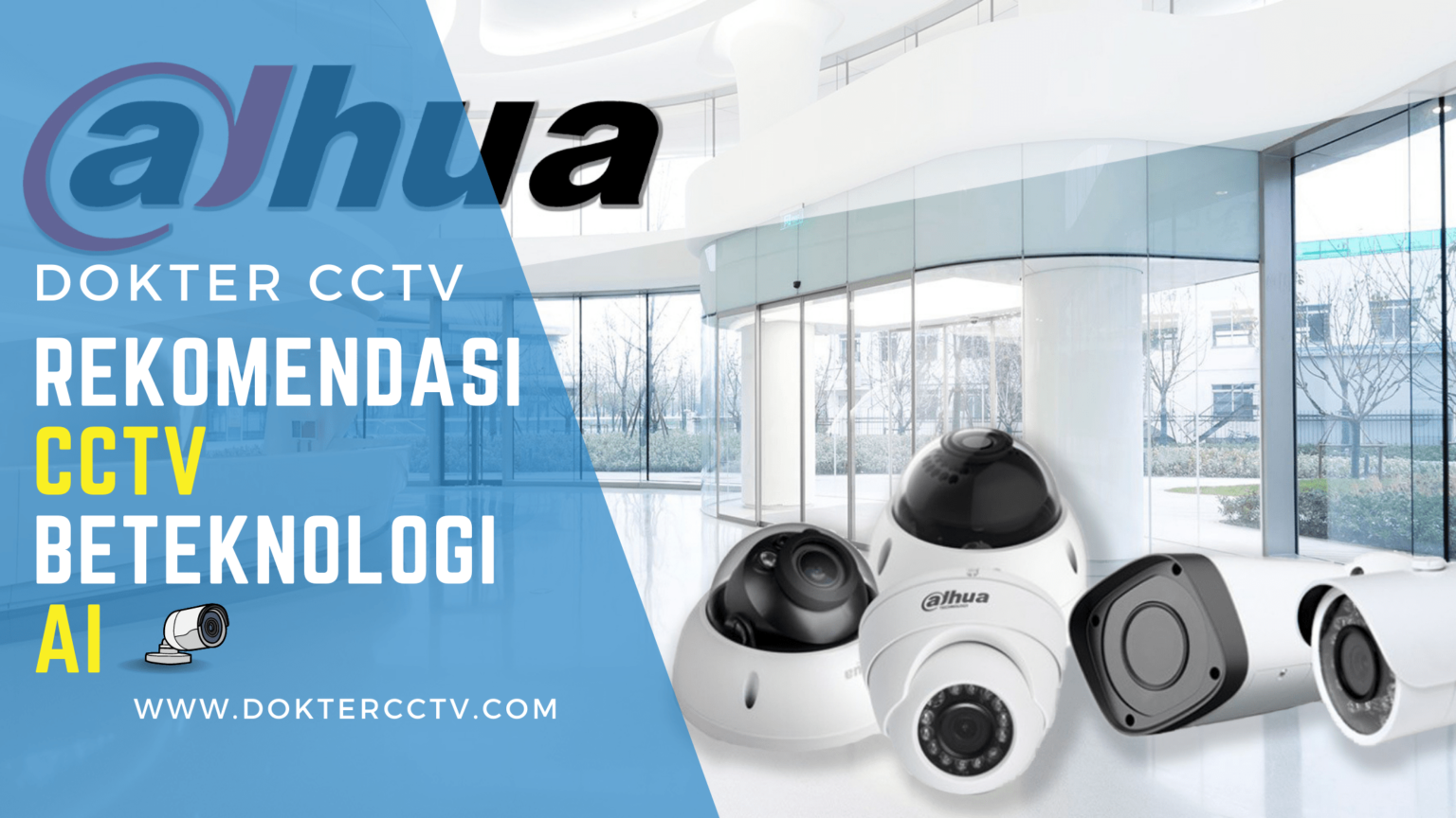 Rekomendaasi CCTV Berteknologi AI - DOKTER CCTV