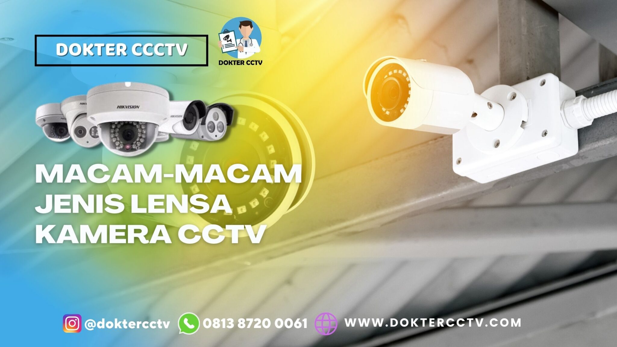 Macam-macam Jenis Lensa Kamera CCTV - DOKTER CCTV