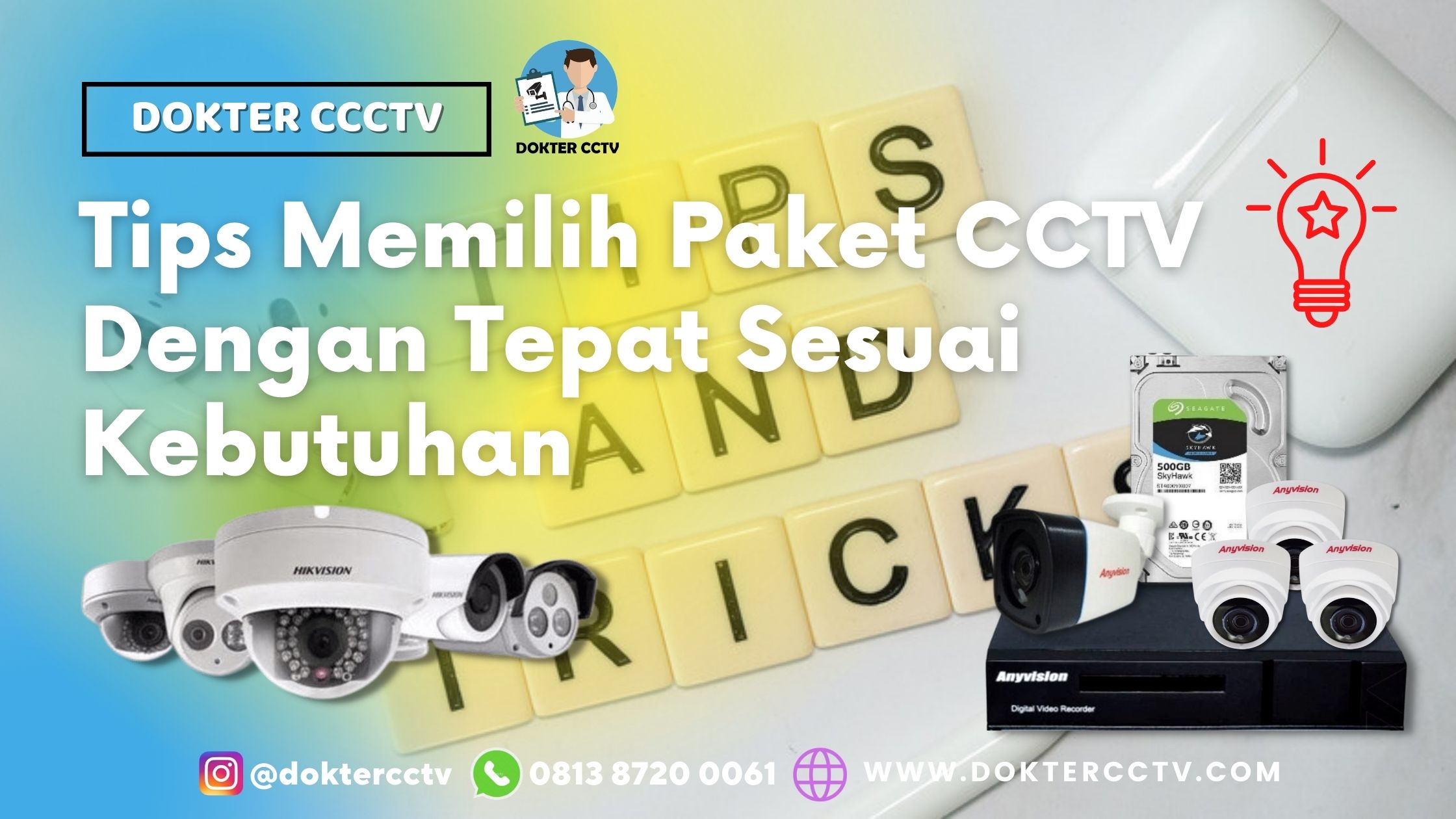 Tips Memilih Paket CCTV Dengan Tepat Sesuai Kebutuhan - DOKTER CCTV