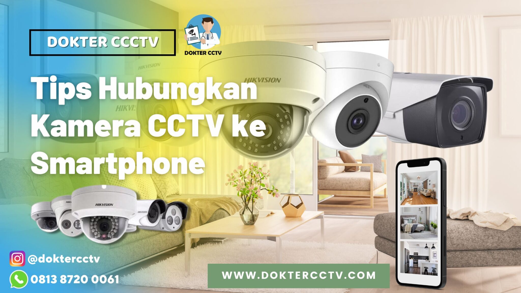 Tips Hubungkan Kamera CCTV ke Smartphone - DOKTER CCTV