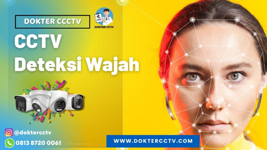 CCTV Deteksi Wajah - DOKTER CCTV