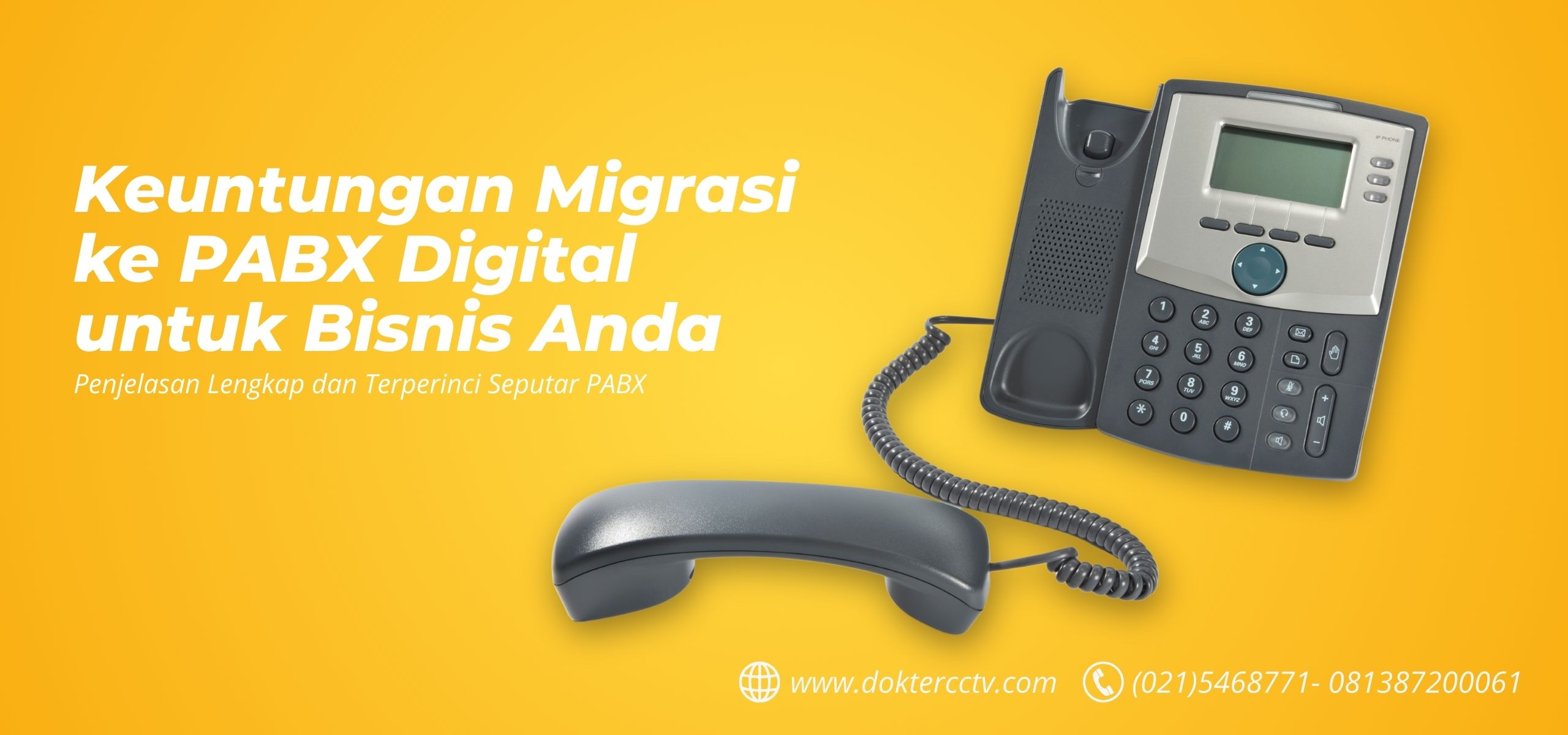 Keuntungan Migrasi ke PABX Digital untuk Bisnis Anda - DOKTER CCTV